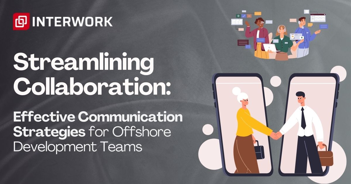 Effective Strategies for Offshore Development Teams