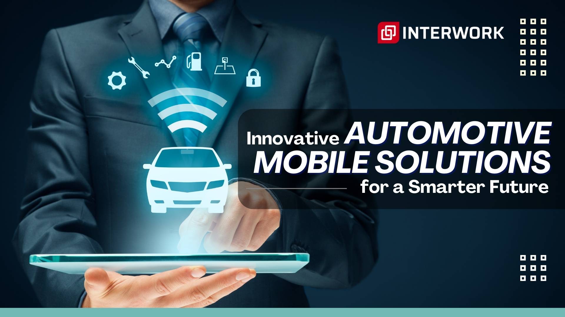 Innovative Automotive Mobile Solutions for a Smarter Future